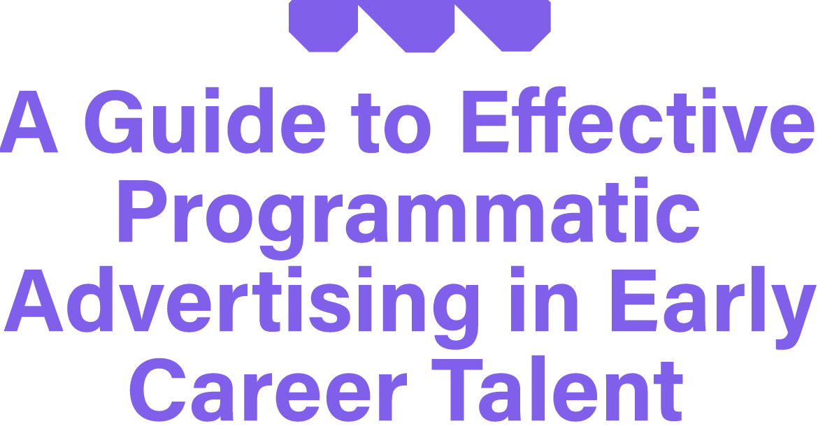Recruitment Marketing for Early Career Talent Acquisition
